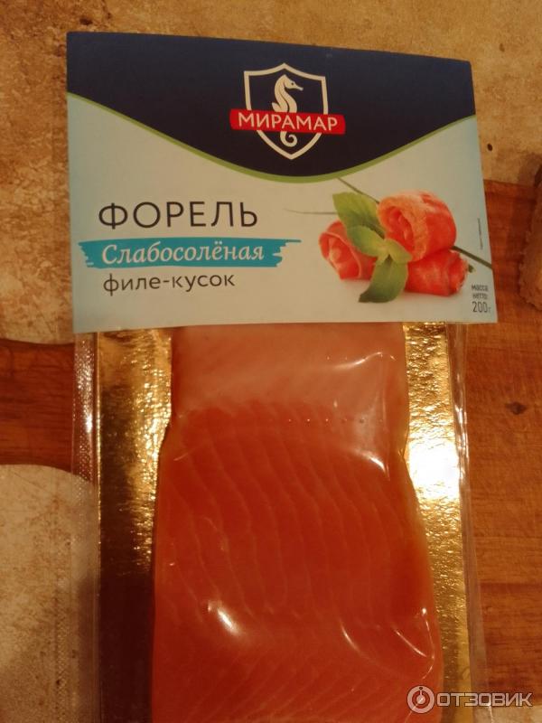 Отзыв о Форель слабосоленая филе-кусок Мирамар | Хороший продукт.