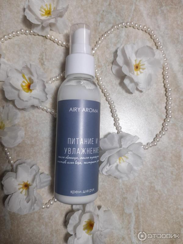 Отзыв о Крем для рук Airy aroma "Питание и увлажнение" | Нежный крем ...